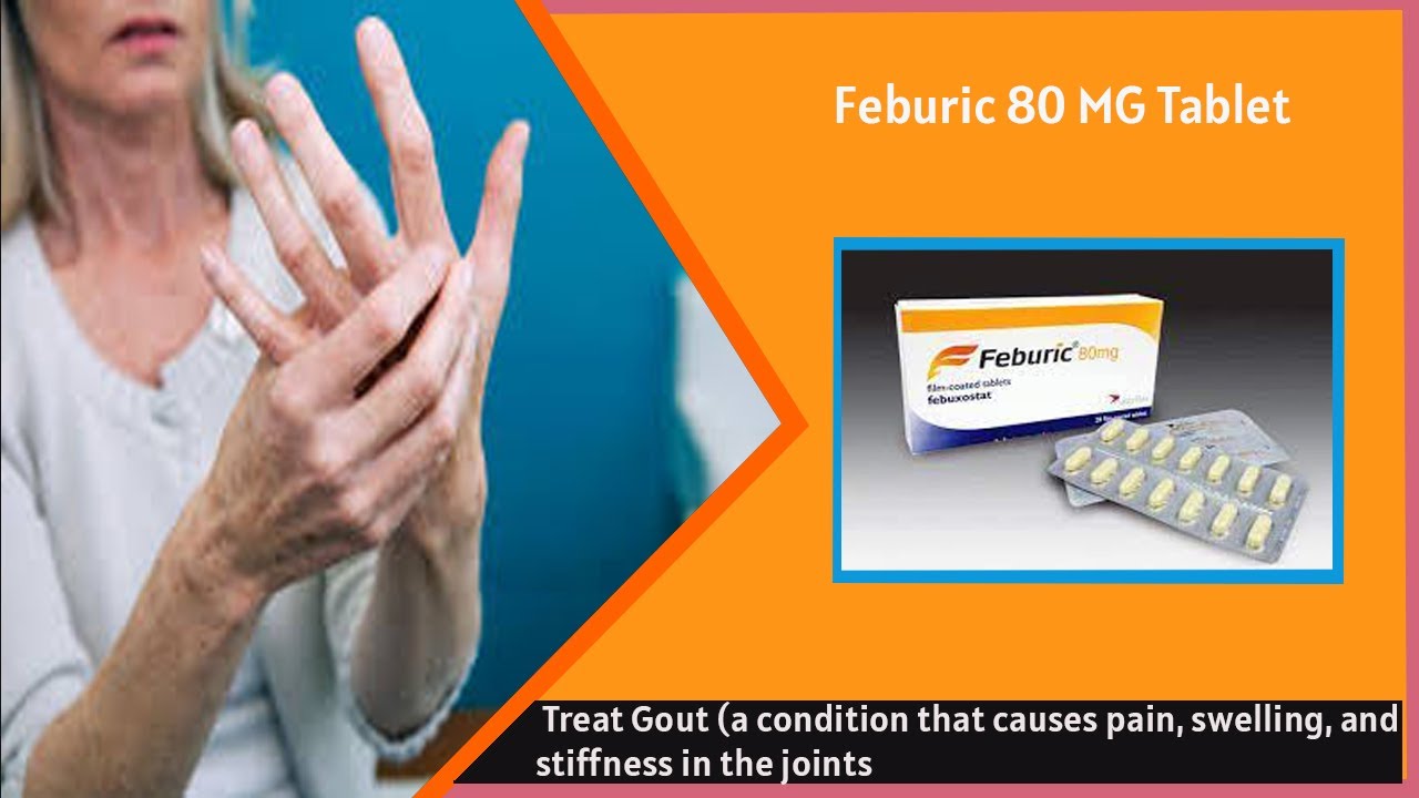 How to use Feburic 80 MG Tablet I usage of feburic tablet I side ...