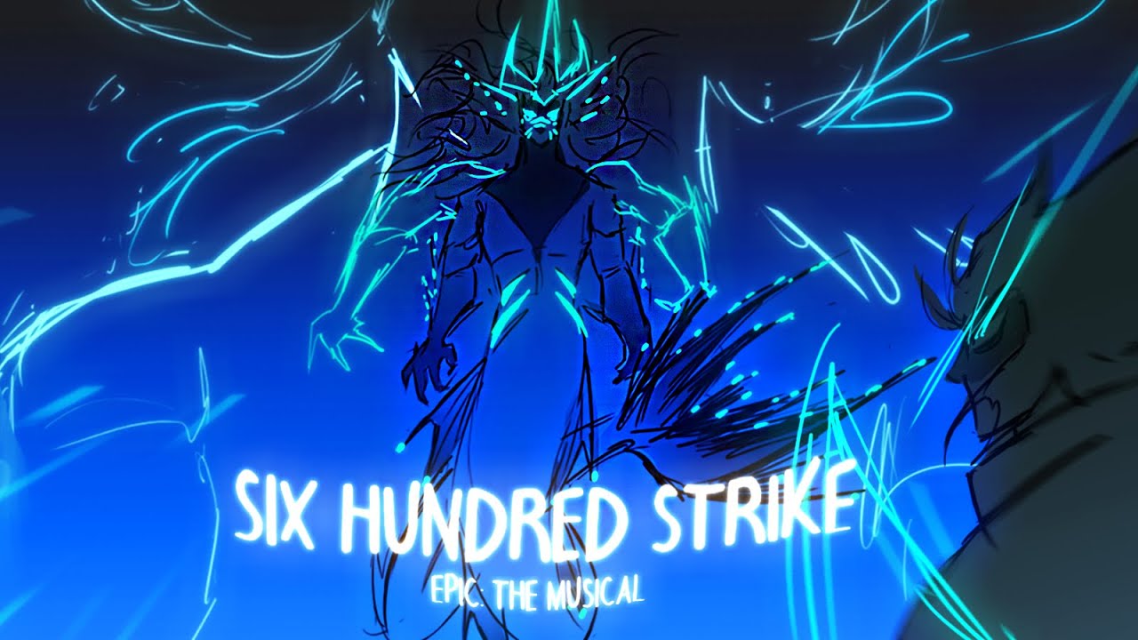 Six Hundred Strike // EPIC: The Musical - animatic (Vengeance Saga ...