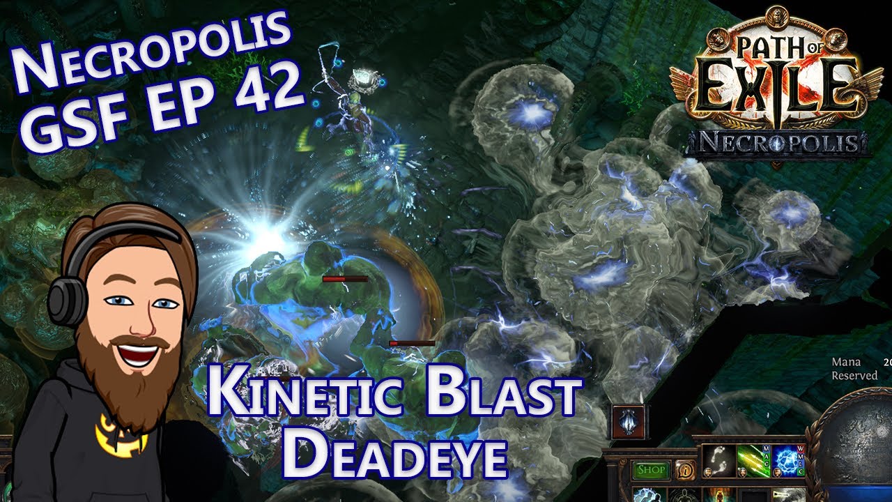 New Build! Act 1-10 Kinetic Blast Deadeye Level 1-70 - Necropolis GSF EP 42 - YouTube