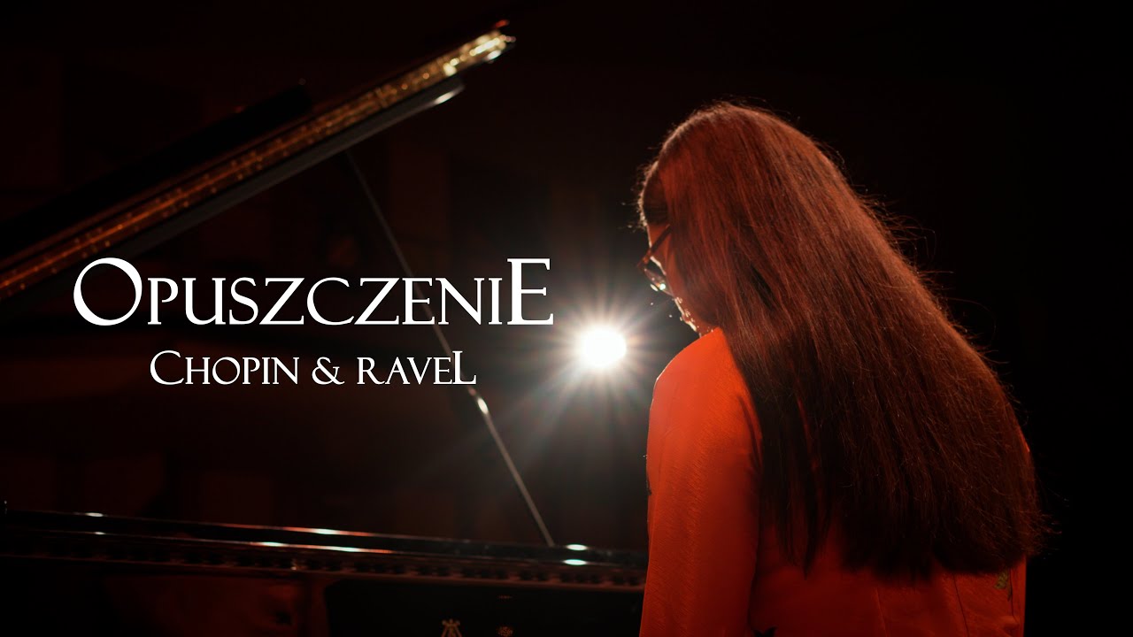 Chopin & Ravel - "Opuszczenie" - Animé & Fantaisie Impromptu performed ...