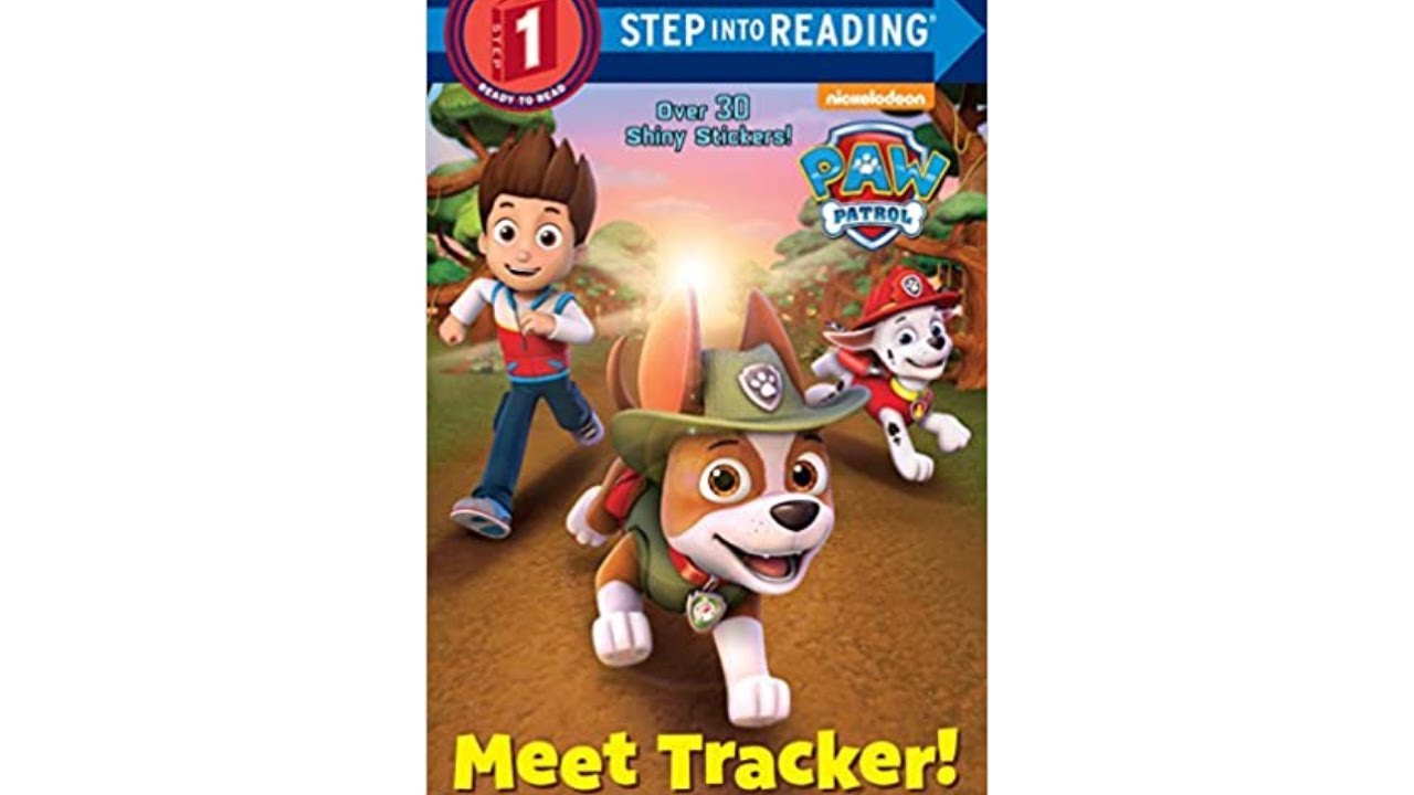 Meet Tracker! (Paw Patrol) (Step into Reading) BOOK READ ALOUD FOR KIDS ...