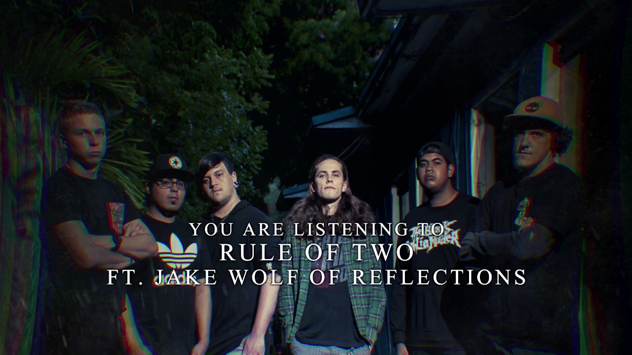 VALLEY INTRUDER - RULE OF TWO (FEAT. JAKE WOLF OF REFLECTIONS) - YouTube