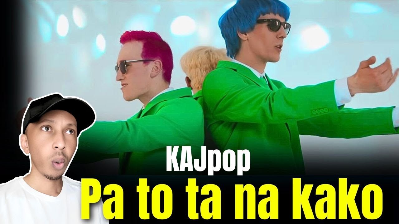 First REACTION to KAJpop - Pa to ta na kako? | オフィシャル ビデオ - YouTube