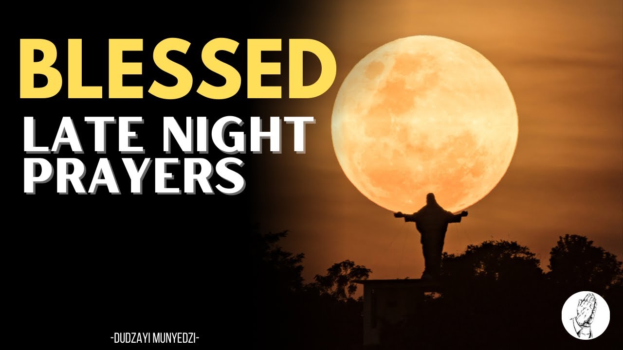 POWERFUL OVERNIGHT PRAYERS FOR PROTECTION | BLESSINGS FROM THE ABOVE ...