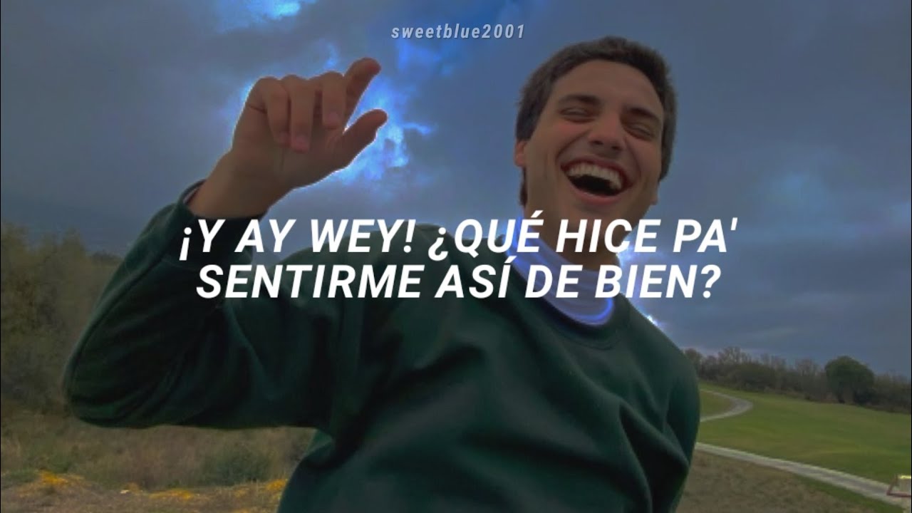 Y Ay Wey Que Hice Pa' Sentirme Así De Bien [Letra/Lyrics] - YouTube Music