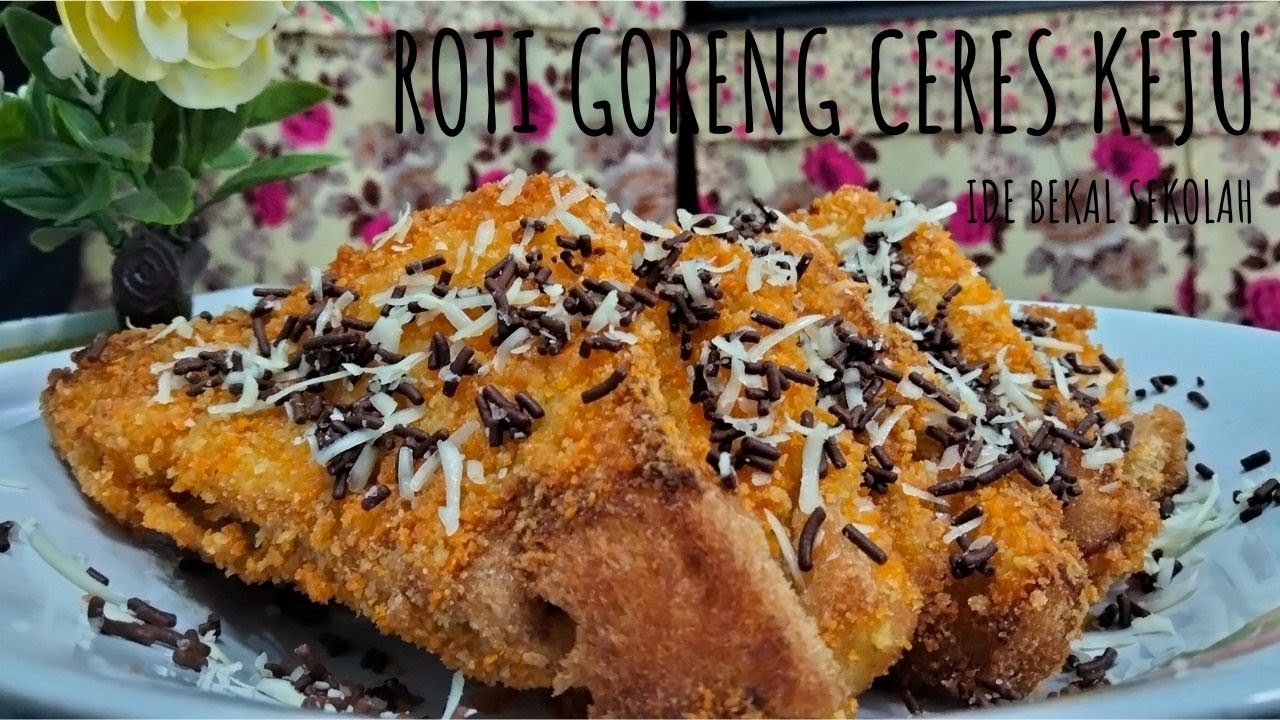 Cara Membuat Roti Goreng Ceres Keju (Ide Bekal Sekolah) - YouTube