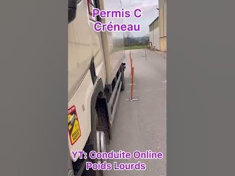 Permis C Créneau , Manœuvre 2 Véhicule + 10 mètres - YouTube