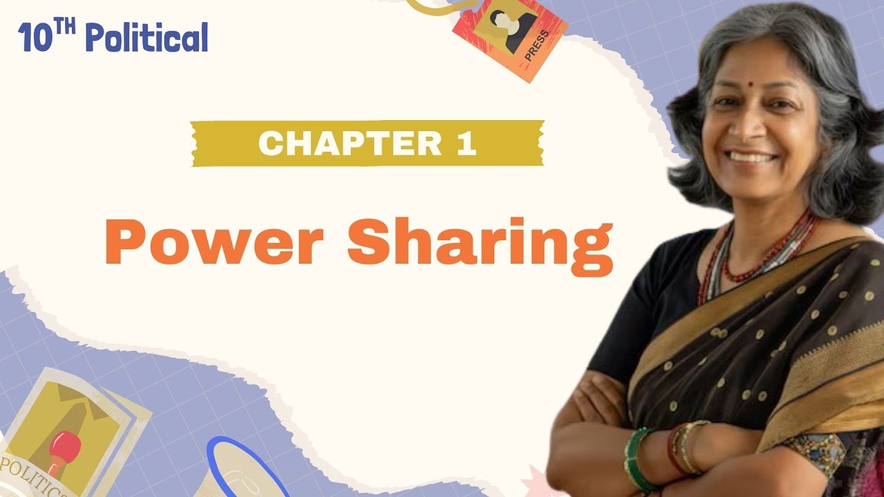 Class 10 Political (Social Science) Chapter 1 | Power Sharing | Full ...