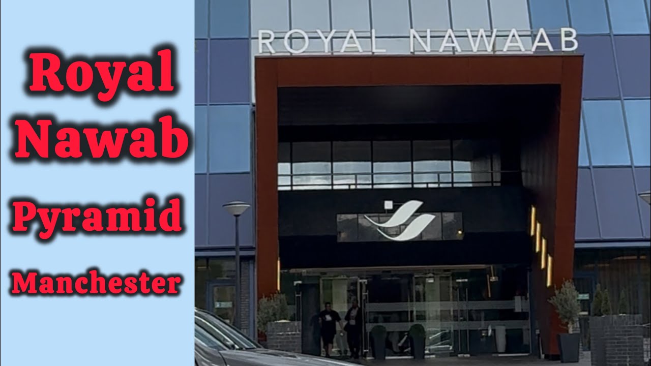 Royal Nawab Manchester Pyramid | Buffet Experience & Interior ...