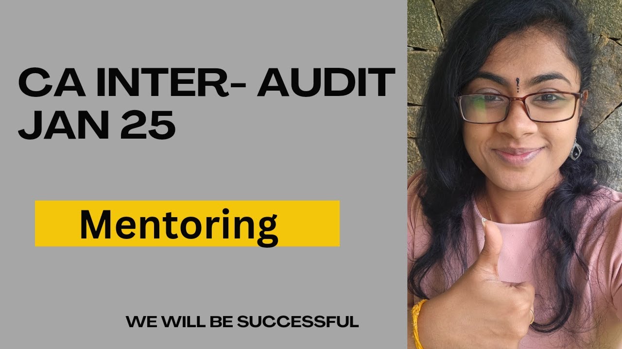 CA INTER AUDIT | MENTORING | JAN 25 | CA REVATHY RAJA - YouTube
