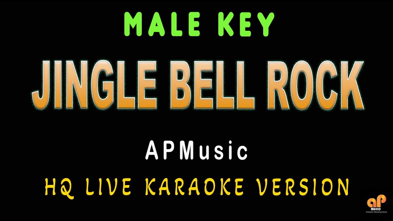 JINGLE BELL ROCK - APMusic (MALE KEY HQ KARAOKE VERSION) - YouTube