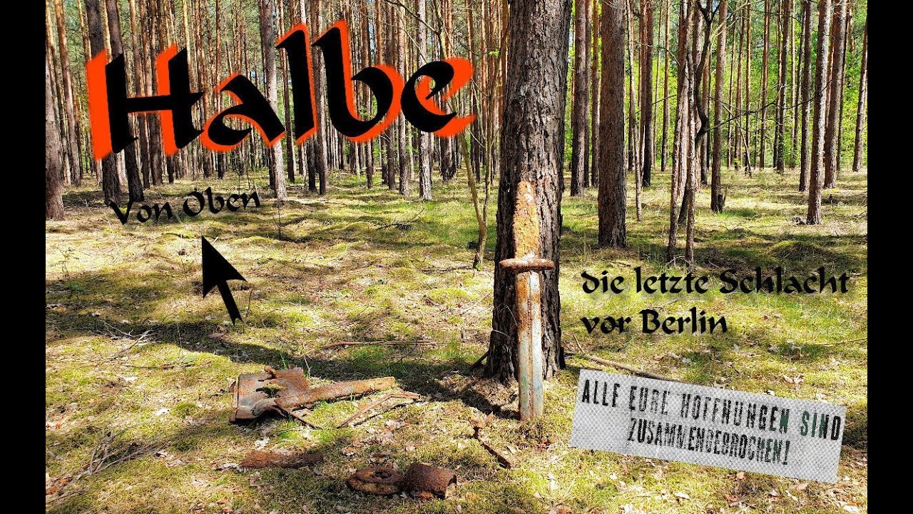 Halbe, die letzte Schlacht, April 1945, Wehrmacht, Rote Armee - YouTube