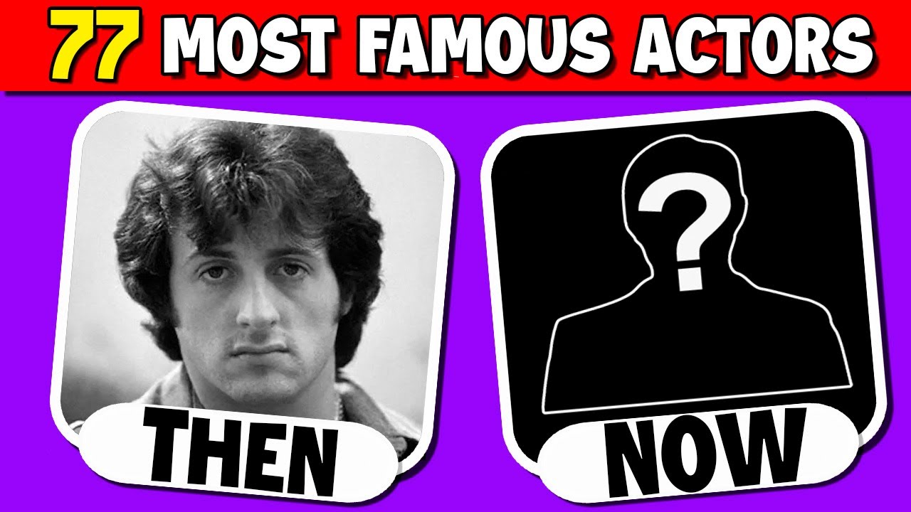 77 Famous Actors Then & Now 2025 | Unbelievable From Then to WOW – Part ...