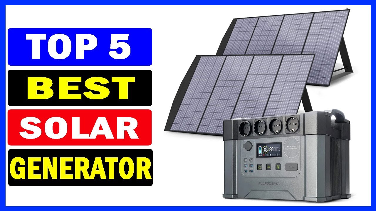 Top 5 Best Solar Generator Of 2024 | Best Portable Generators 2024 ...