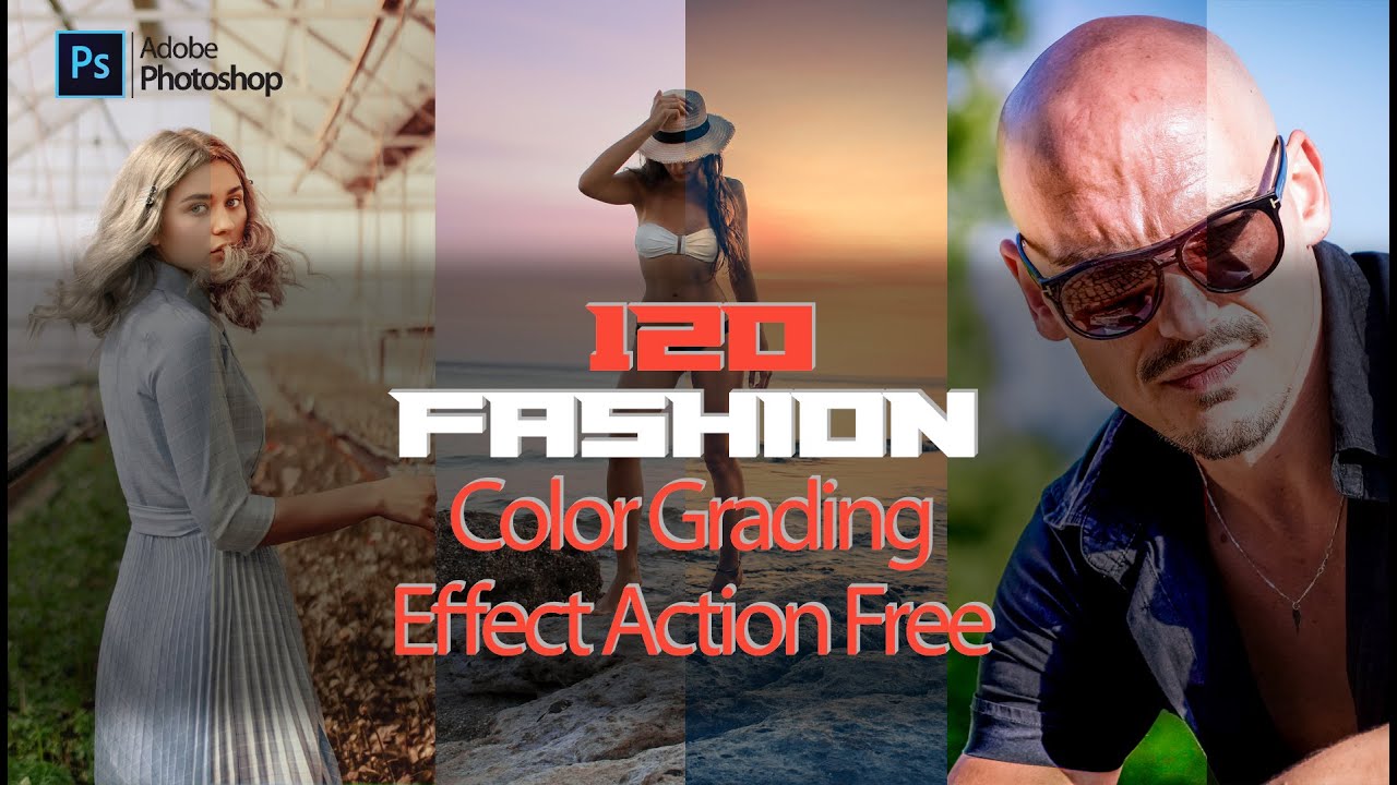 120+ Photoshop color grading effect action free download - YouTube