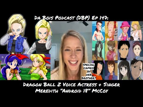 Da Bois Podcast: (DBP) Ep 147: Dragon Ball Z Voice Actress + Singer ...