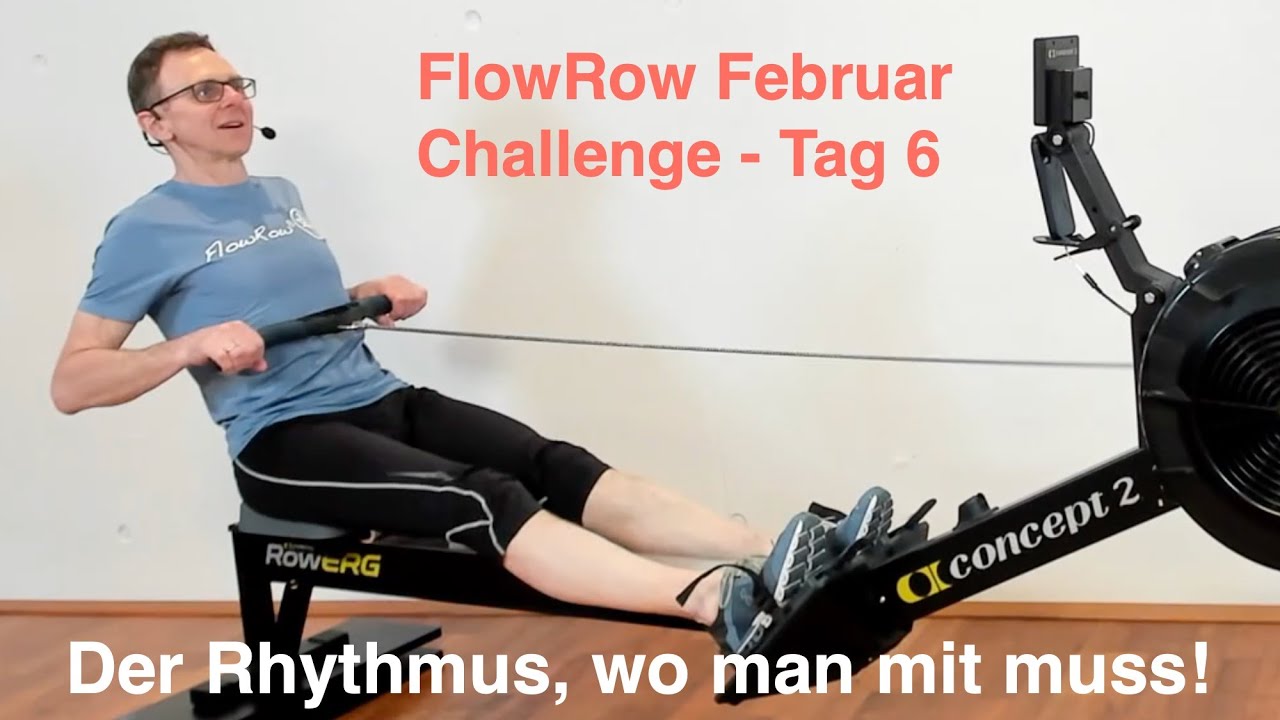 FlowRow Februar Challenge - Tag 6 - heute auf dem Concept 2 - YouTube