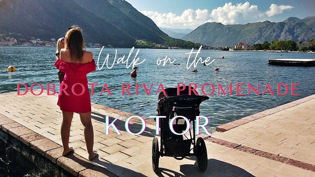 Strolling Through a Fairytale: The Dobrota Riva Promenade - YouTube