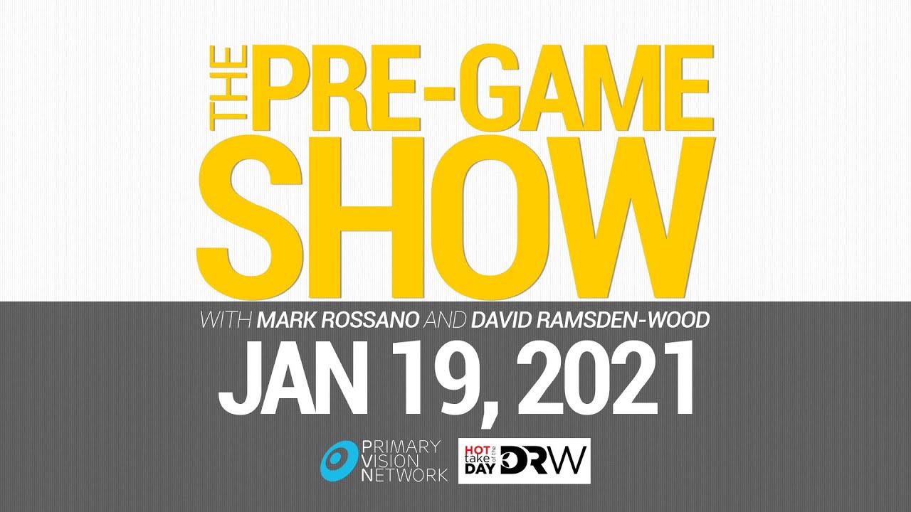 The Pre-Game Show 1/19/2021 #132 - YouTube