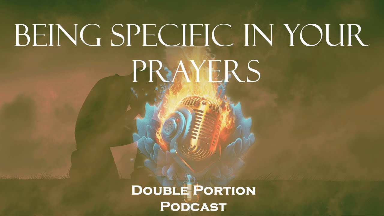 Being Specific in Your Prayers🙏 - YouTube