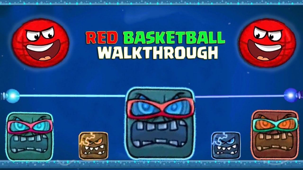 RED BALL 4 - "RED BASKETBALL" Complete Walkthrough 'BATTLE FOR THE MOON ...