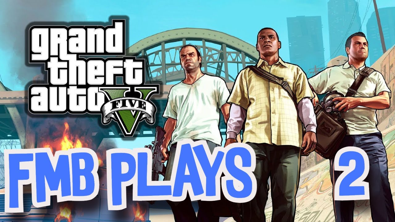 Grand Theft Auto V: ATTACK A TACO - PART 2 - FMB Plays - YouTube