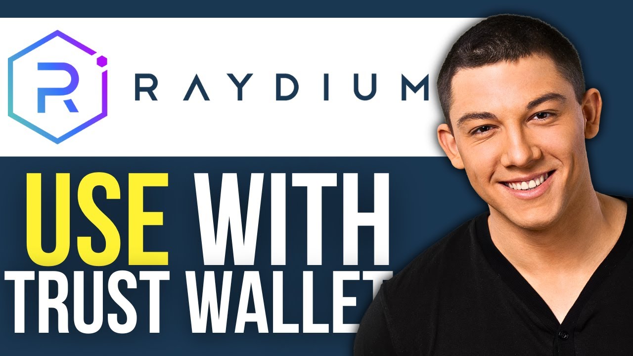 How to Use Raydium with Trust Wallet - YouTube