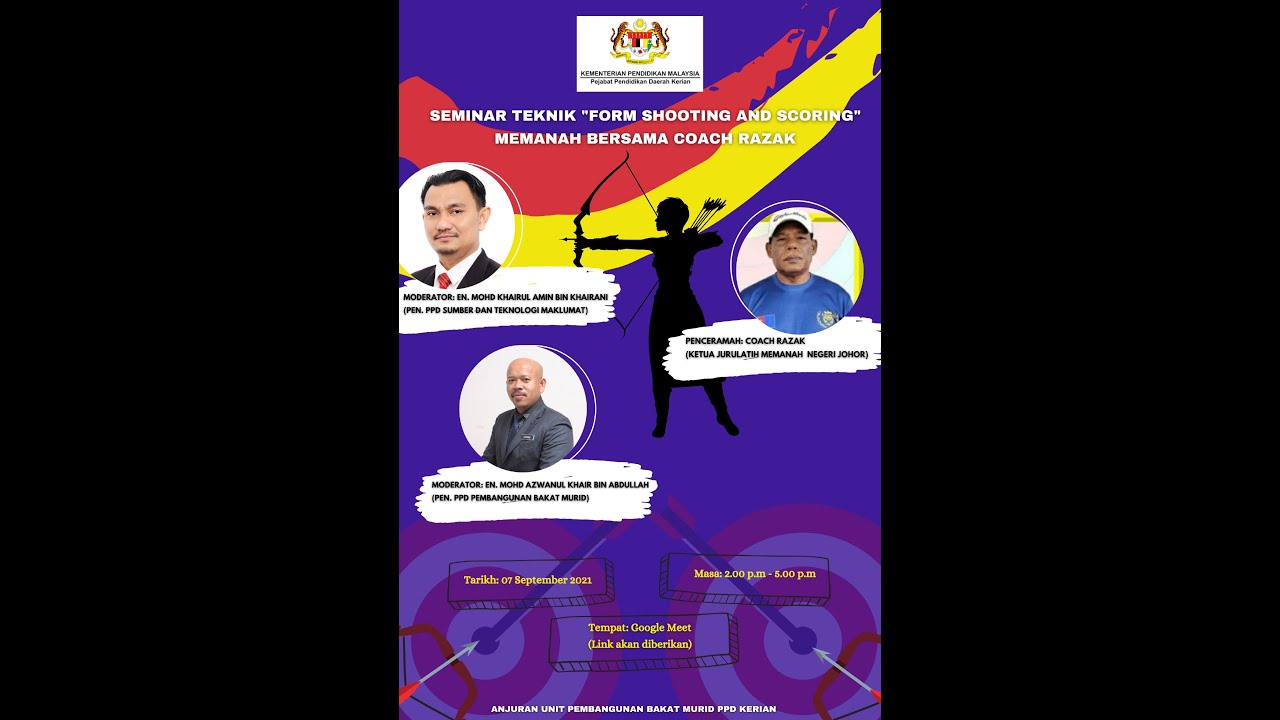 SEMINAR TEKNIK "FORM SHOOTING AND SCORING" MEMANAH BERSAMA COACH RAZAK ...