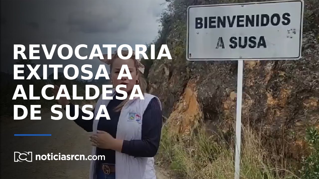 Revocatoria de la alcaldesa de Susa, Ximena Ballesteros, es la segunda ...