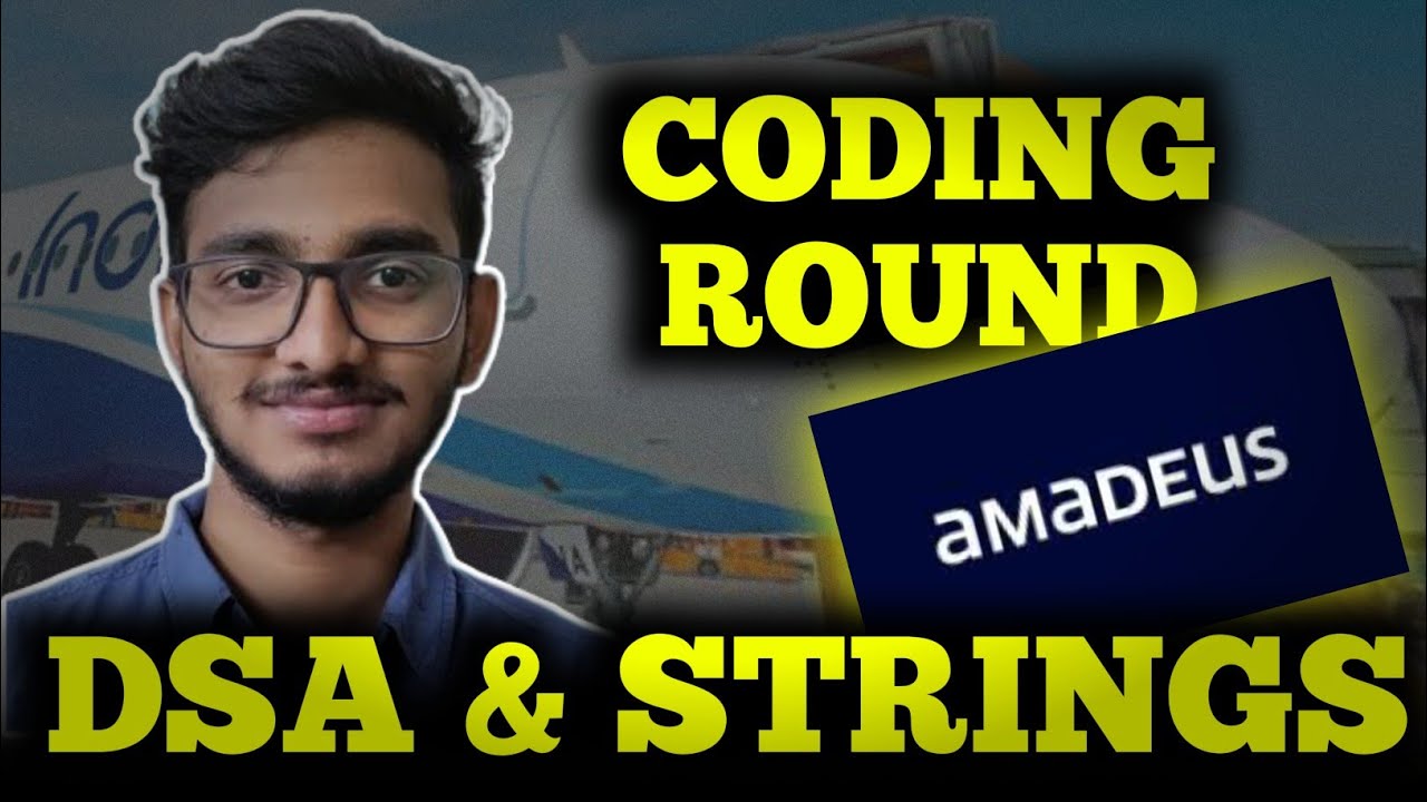Amadeus Coding Questions and How to Prepare #amadeus @akshayhangaragi ...