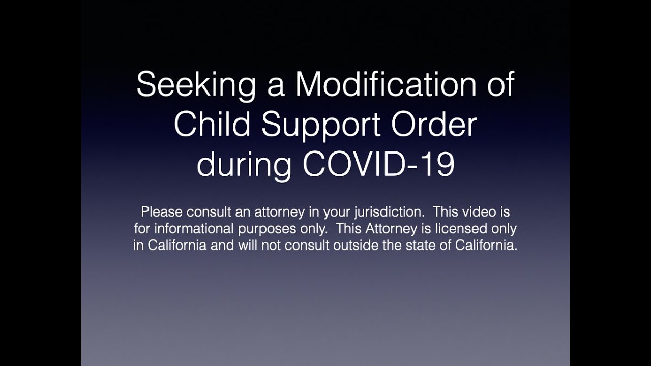 Modifying Child Support Orders in California during COVID-19 - YouTube