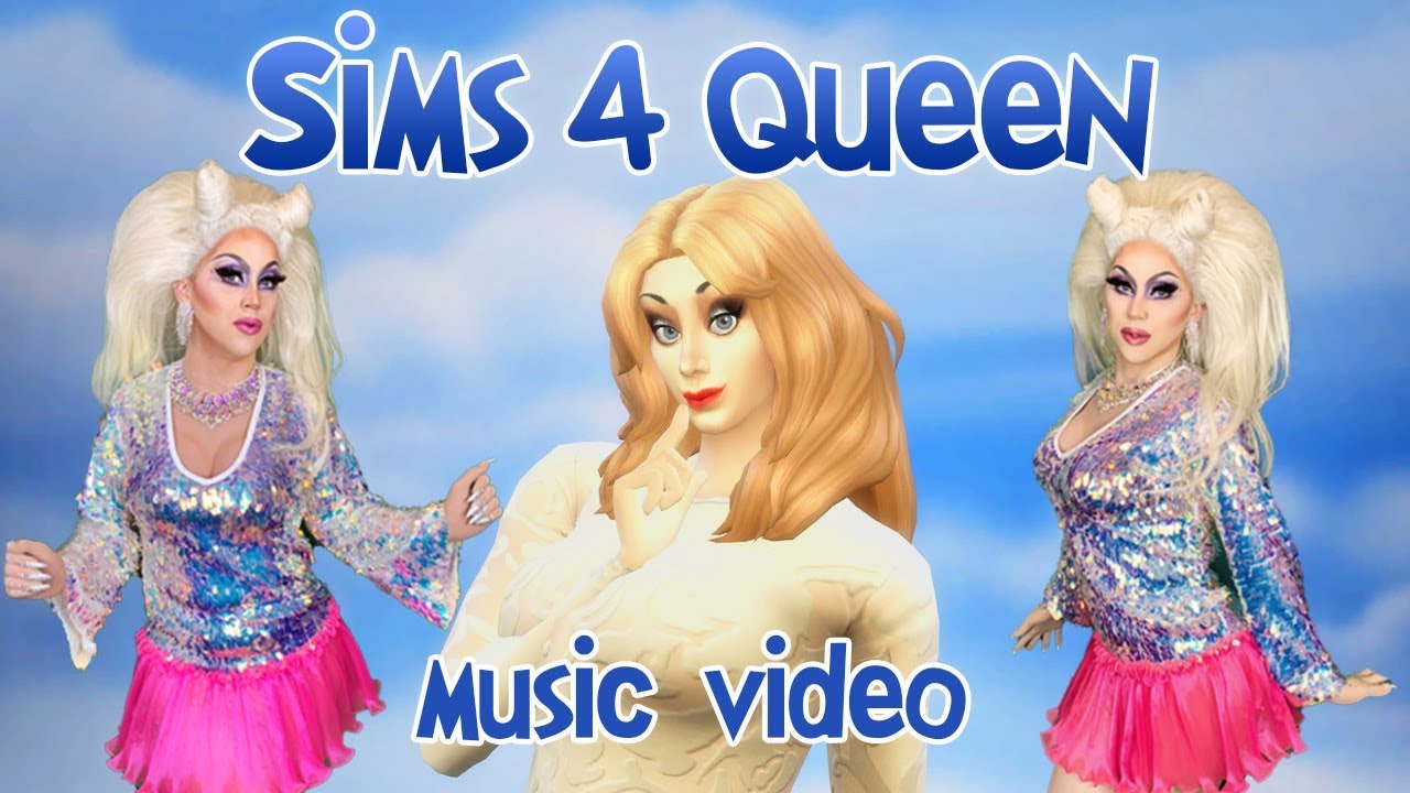 Bonus: Sims 4 Queen Music Video | Sims Drag Race Runners Up #13 - YouTube