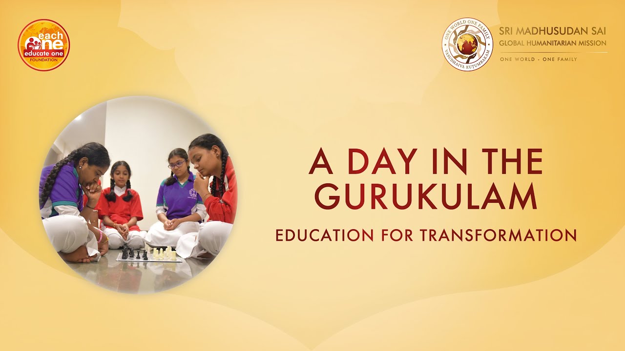 A Day in the Gurukulam | Education for Transformation | Sri Sathya Sai ...