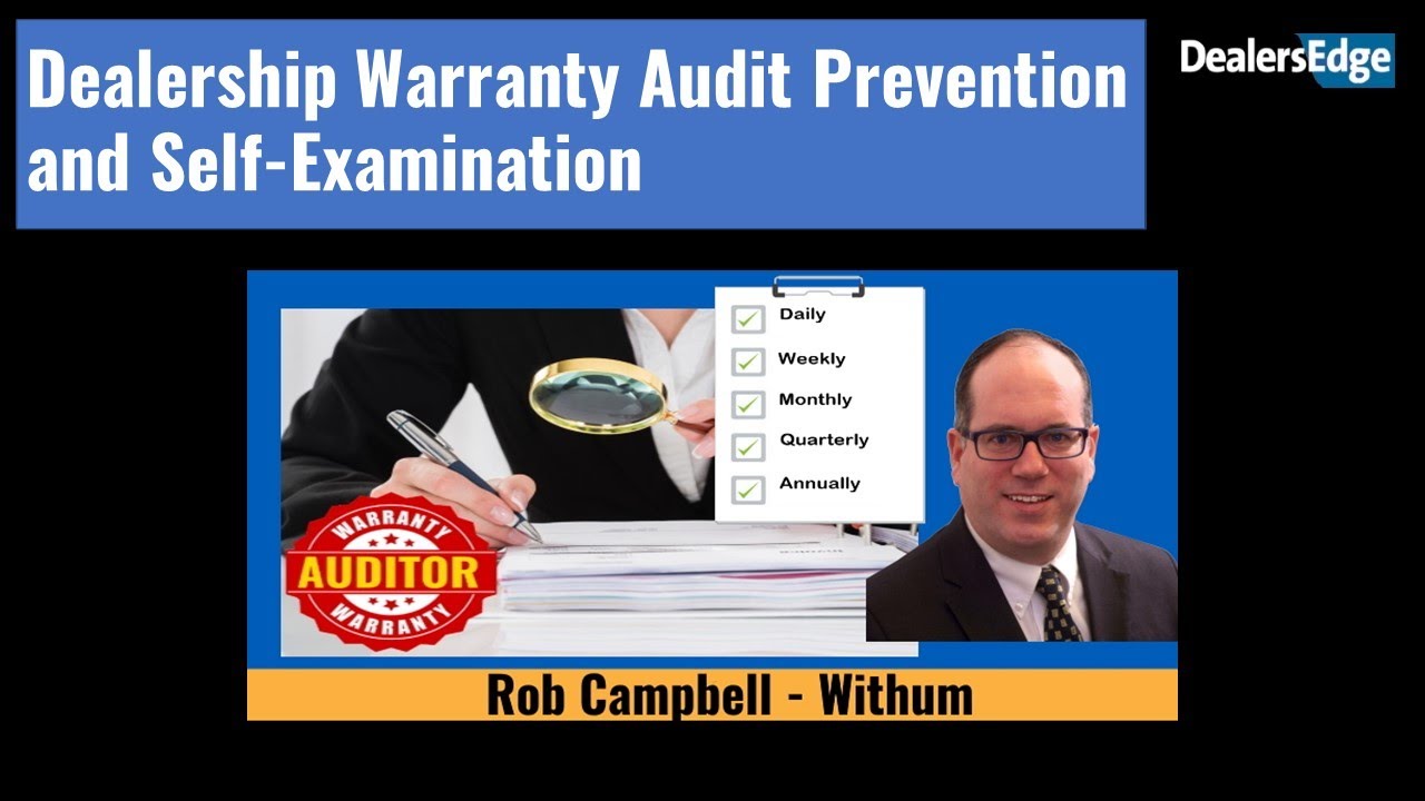 Dealership Warranty Audit Prevention and Self-Examination - YouTube