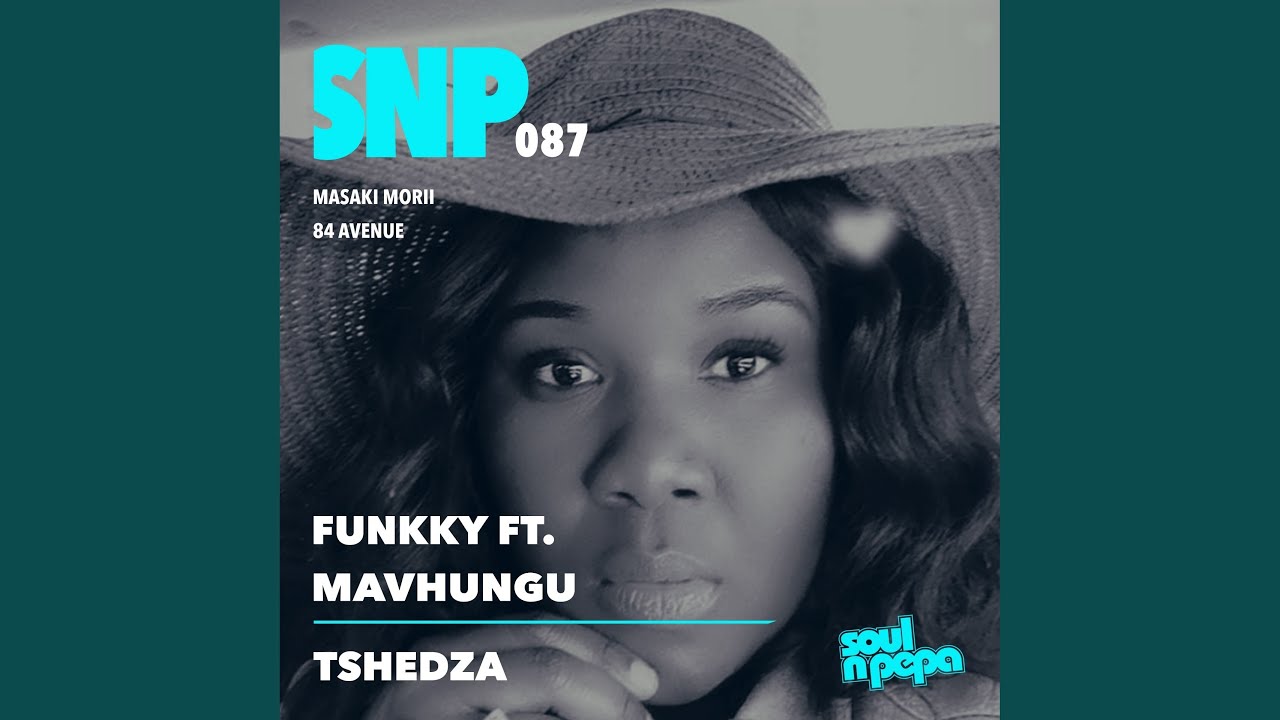 Tshedza (Masaki Morii Remix) - YouTube