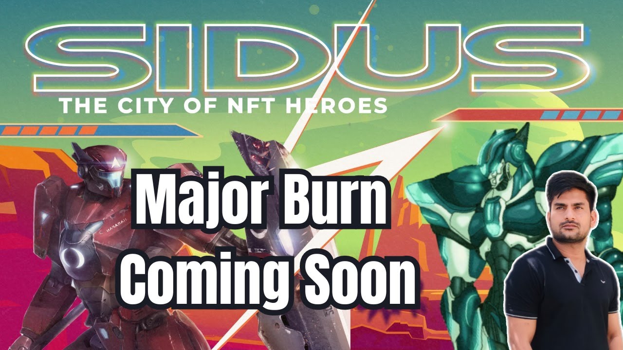 Sidus Heroes Major Token Burn - YouTube
