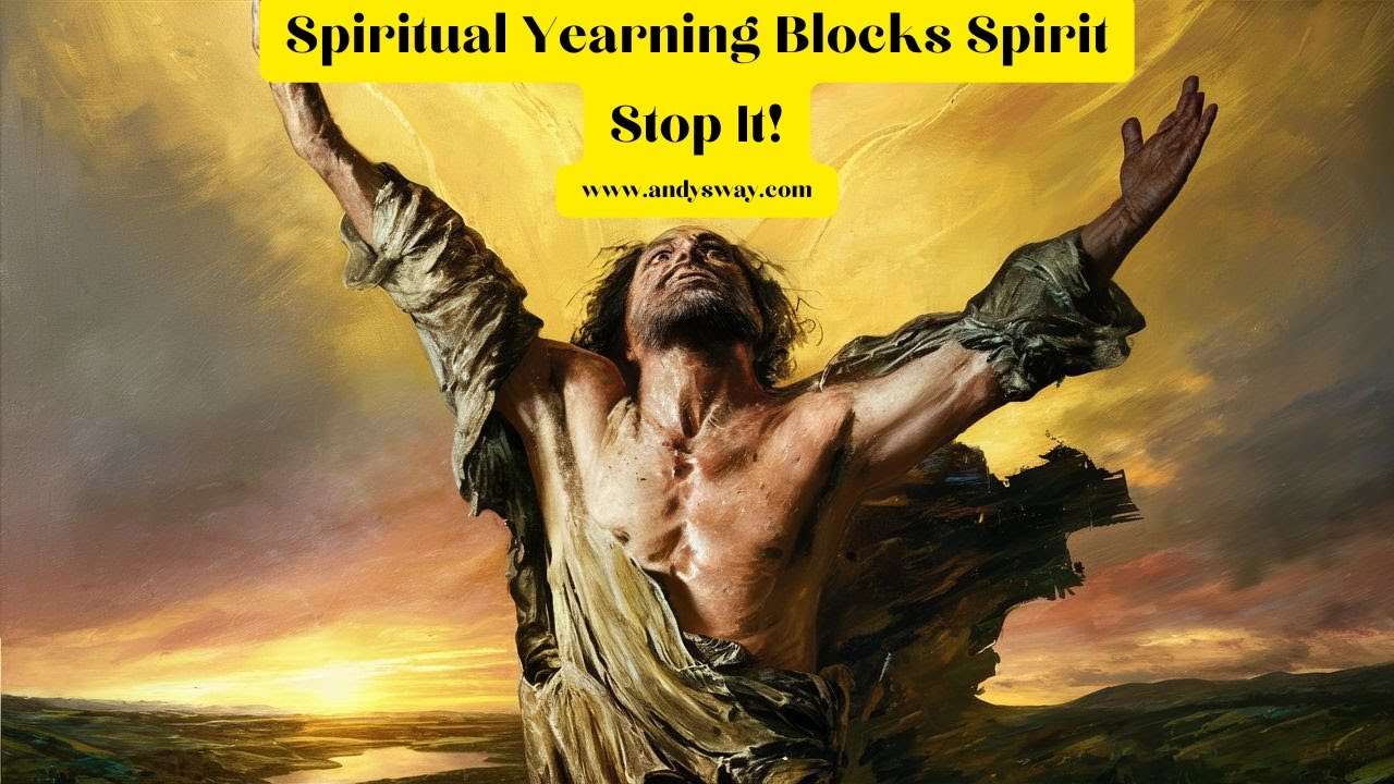 Please, Stop the spiritual yearning! - YouTube