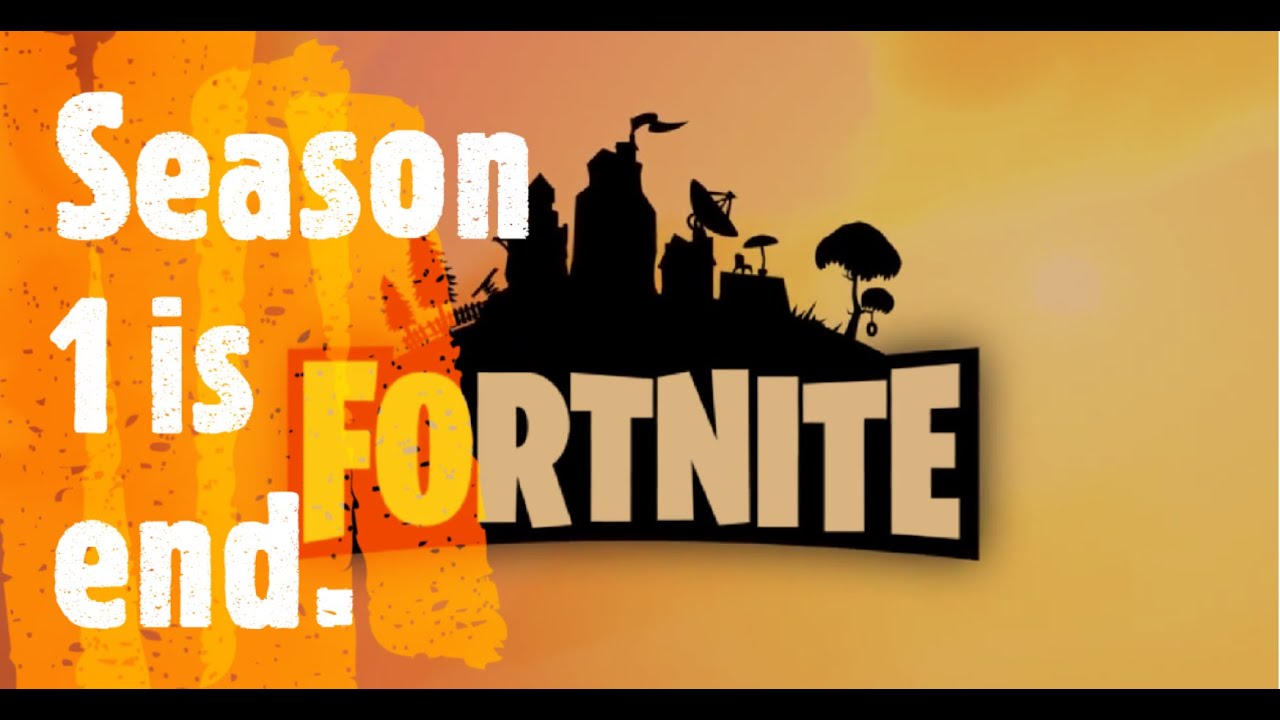 fortnite first season is end - YouTube