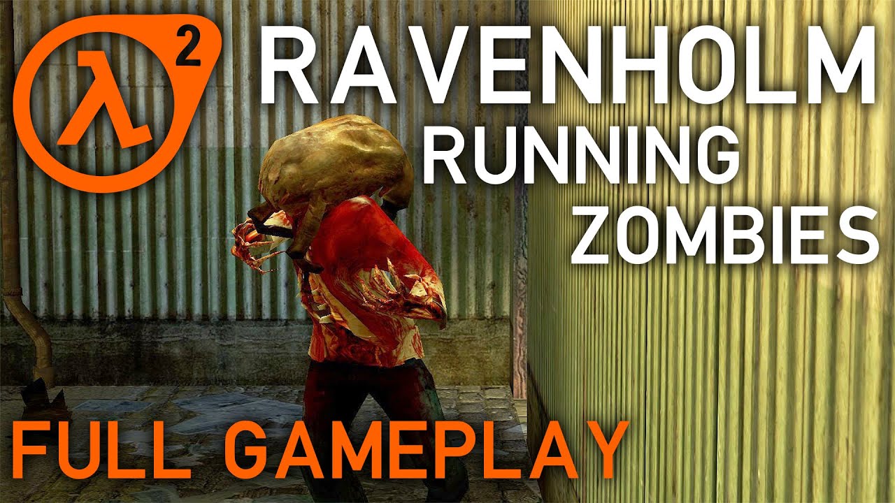 Ravenholm But All The Zombies Are Running | Half-Life 2 | Full Gameplay ...