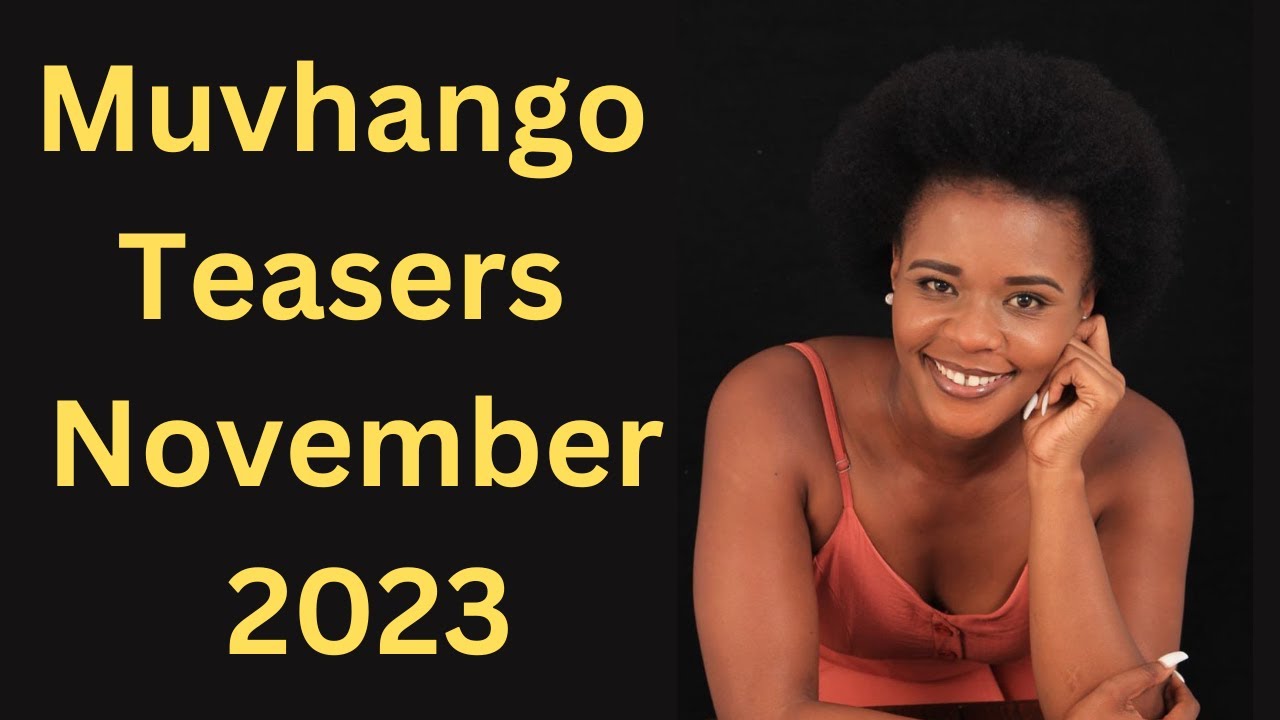 Muvhango Teasers November 2023 - YouTube