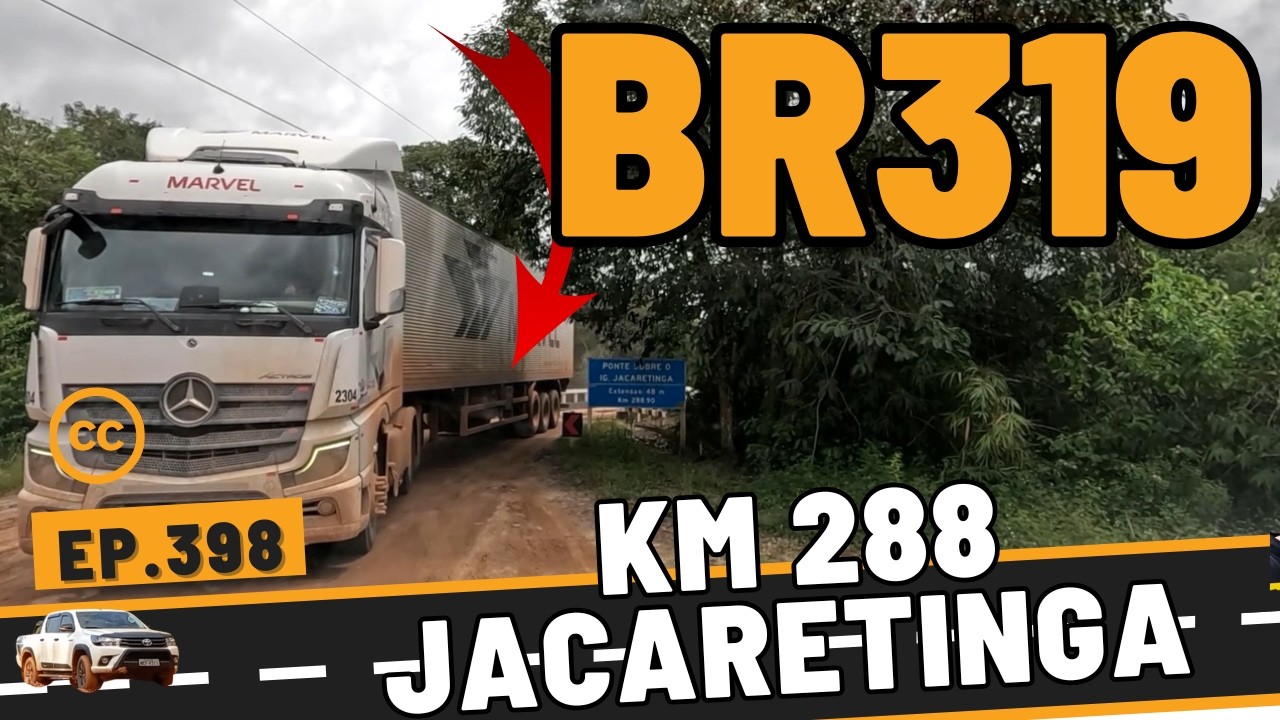 BR-319 NO KM 298 E POUSADA DO MATUTO NO KM 296 - EP.398 - YouTube
