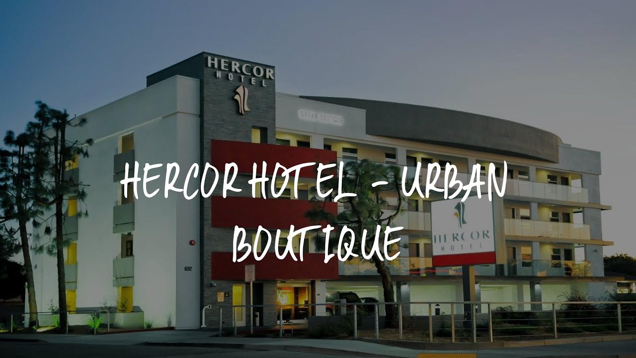 Hercor Hotel - Urban Boutique Review - Chula Vista , United States of ...