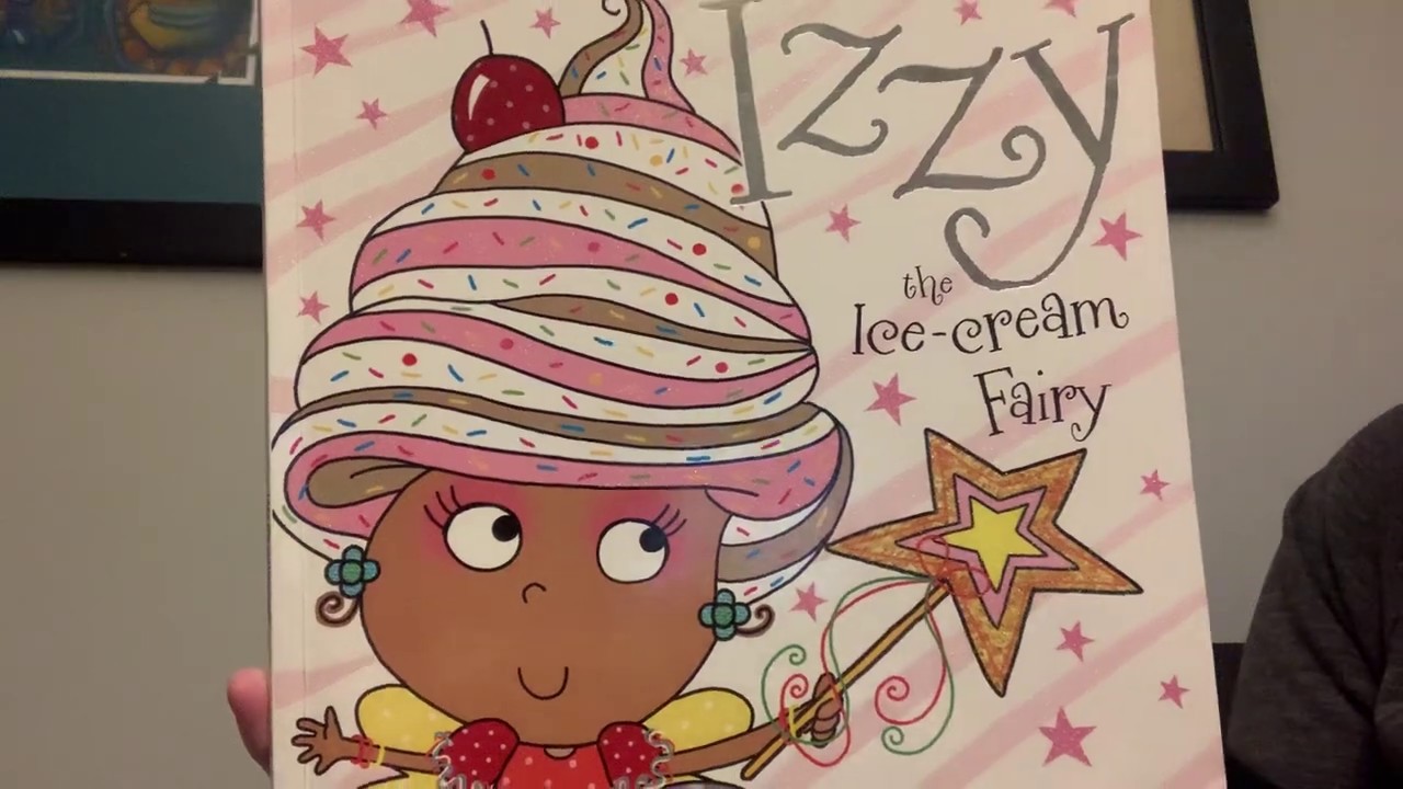 Izzy the Ice Cream Fairy - YouTube