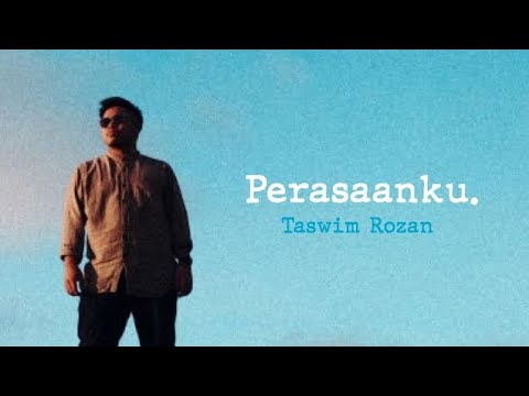 Taswim Rozan - Perasaanku - YouTube
