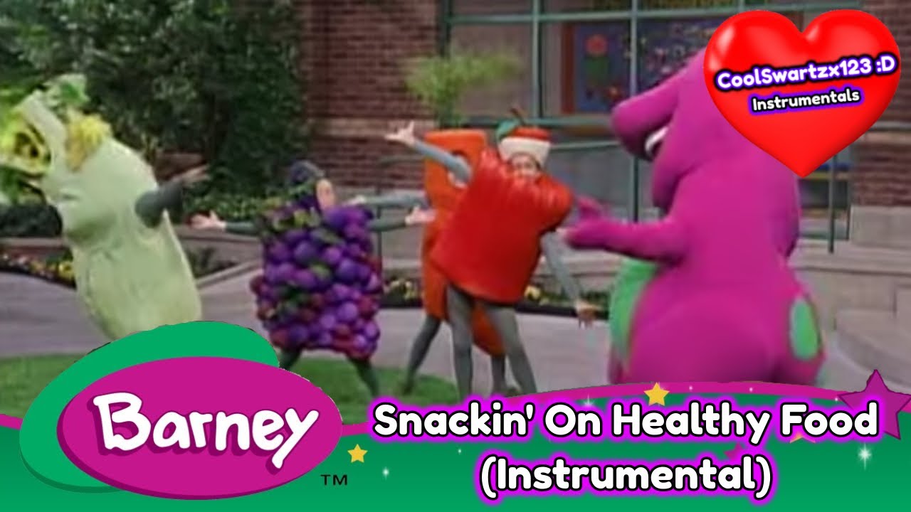 Barney: Snackin' On Healthy Food (Instrumental) - YouTube