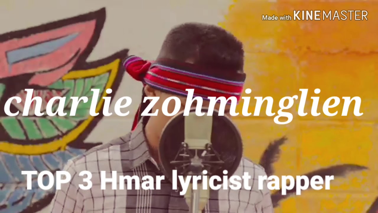Hmar TOP 3 lyricist rapper 2019 - YouTube