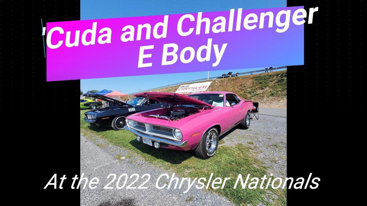 'Cuda and Challenger E Body At the 2022 Chrysler Nationals - YouTube