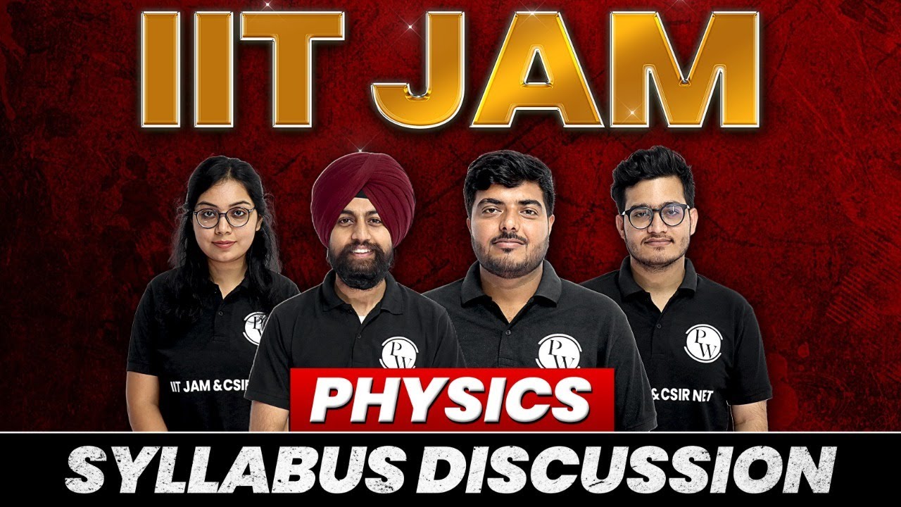 IIT JAM Physics Syllabus Orientation | IIT JAM Crash Course | # ...