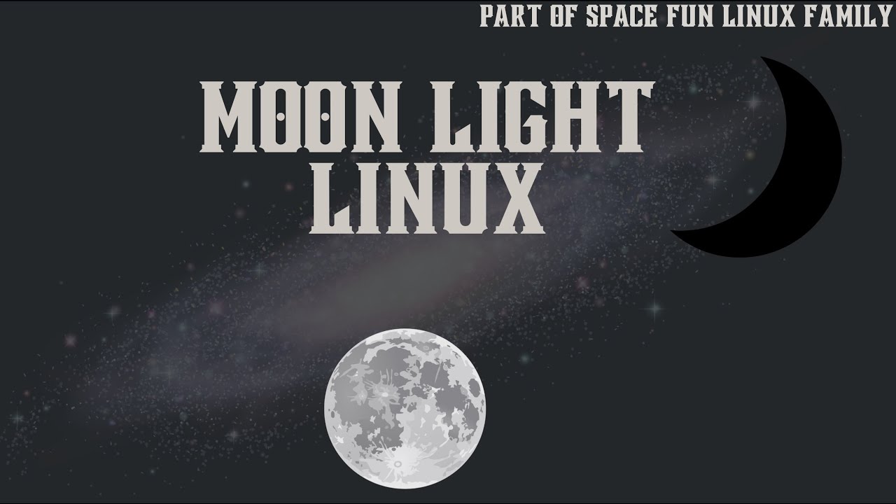 Moonlight Linux - Spacefun Linux for the serious user - YouTube