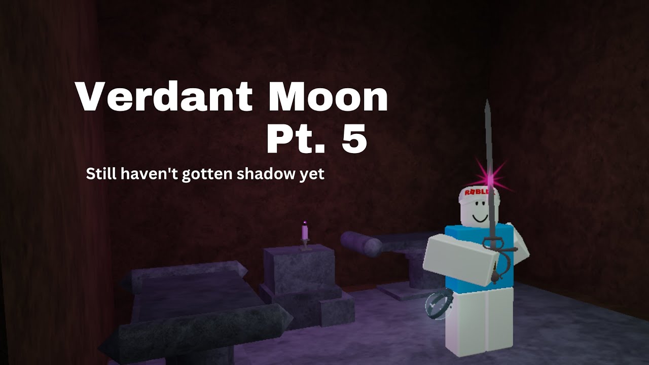 Verdant Moon Pt. 5 - YouTube